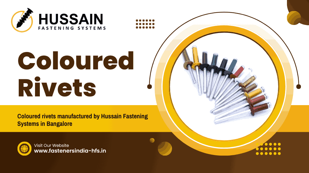 Coloured Rivets Manufacturer from Bangalore | HFS